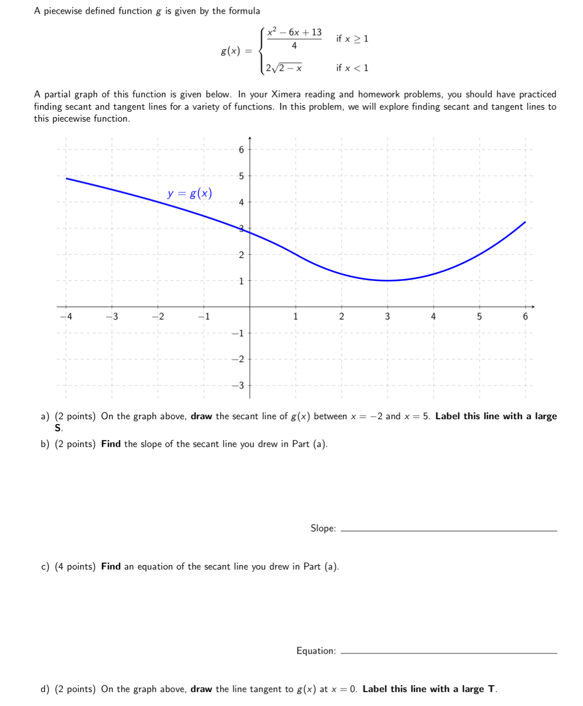 Solved A piecewise defined function g ﻿is given by the | Chegg.com