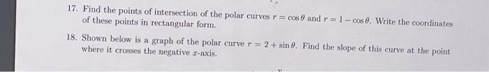 Solved 17. Find the points of intersection of the polar | Chegg.com