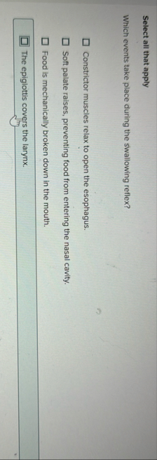 [Solved]: Select all that apply Which events take place duri