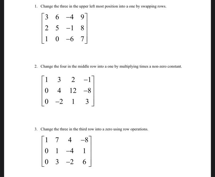 Solved 1. Change the three in the upper left most position | Chegg.com