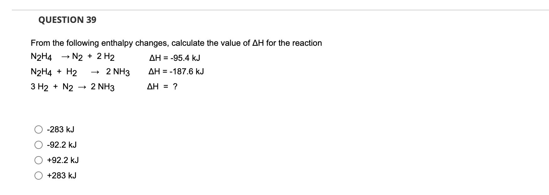 Solved QUESTION 39From the following enthalpy changes, | Chegg.com