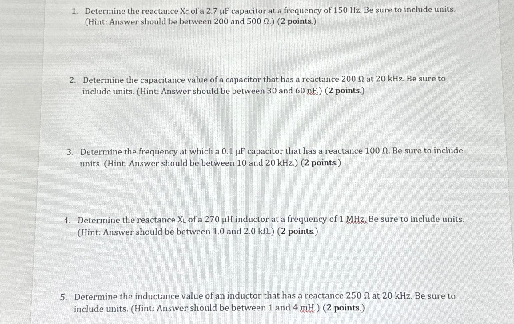 Solved Determine the reactance xc ﻿of a 2.7μF ﻿capacitor at | Chegg.com
