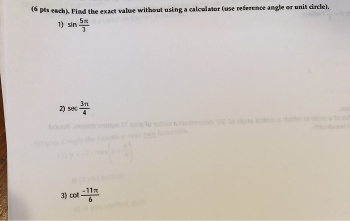 Solved (6 pts each). Find the exact value without using a | Chegg.com