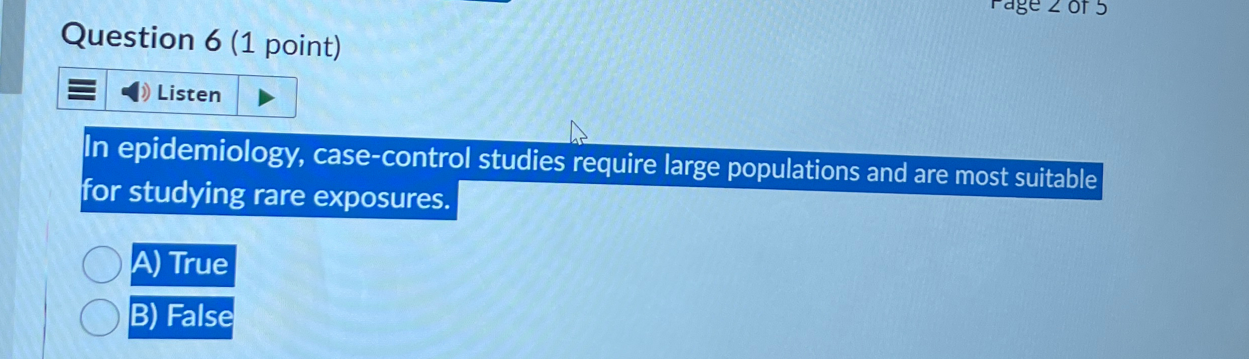 Solved Question 6 (1 ﻿point)ListenIn epidemiology, | Chegg.com