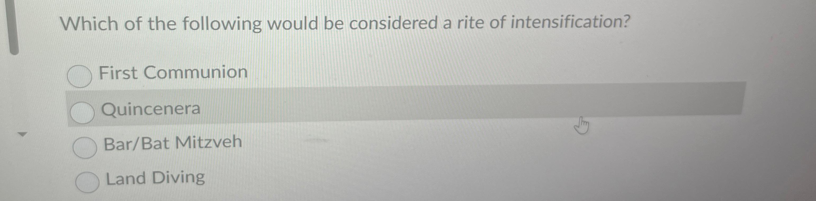 Solved Which of the following would be considered a rite of | Chegg.com