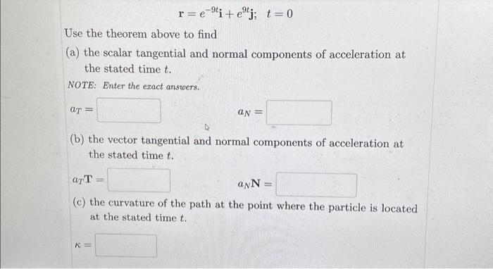 Solved Theorem: If a particle moves along a smooth curve C | Chegg.com