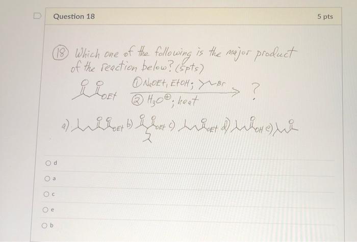 Solved Question 18 5 pts * Which one of the following is the | Chegg.com