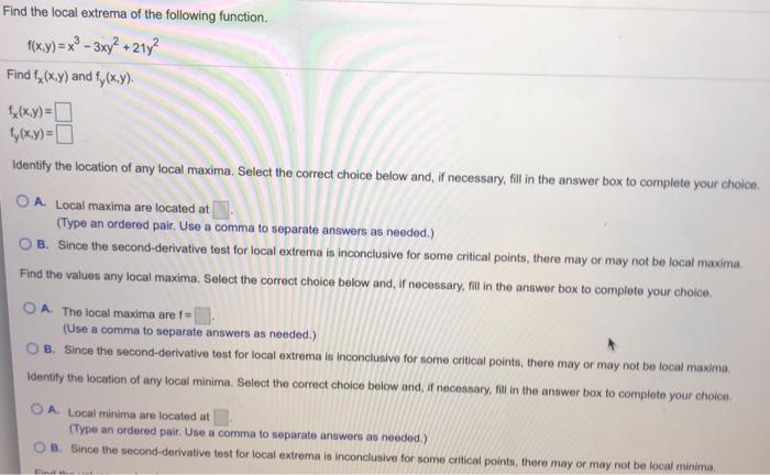 Solved Find the local extrema of the following function. | Chegg.com