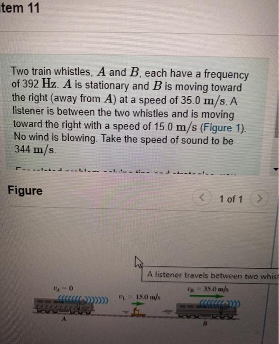Solved tem 11 Two train whistles, A and B, each have a | Chegg.com