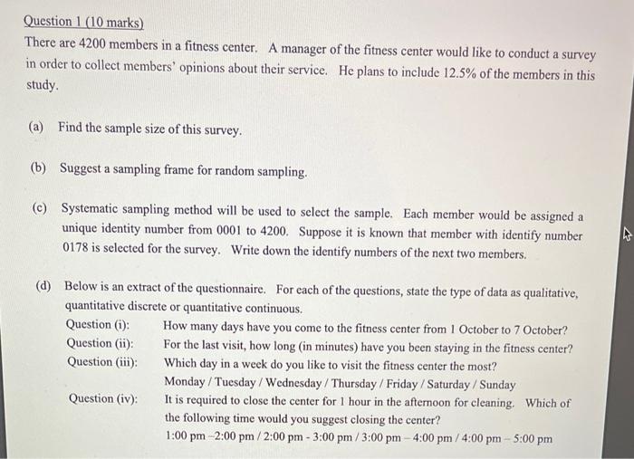 Solved Question 1 (10 marks) There are 4200 members in a | Chegg.com