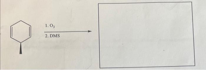 Solved 1. O3 2. DMS | Chegg.com