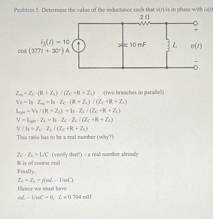Solved Problem 5. Determine the value of the inductance such | Chegg.com
