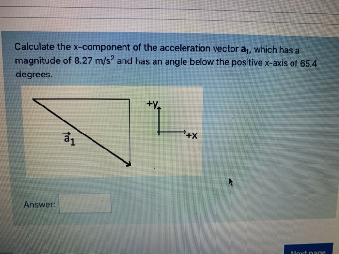 Solved Calculate the x-component of the acceleration vector | Chegg.com