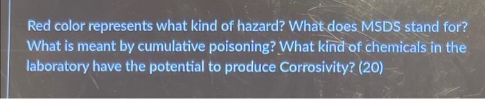 Solved Red color represents what kind of hazard? What does | Chegg.com