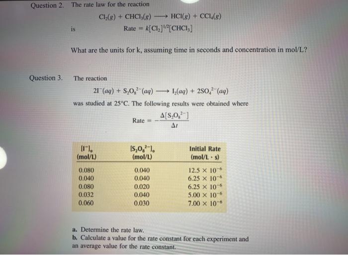 Solved Question 2. The rate law for the reaction Cl2( | Chegg.com