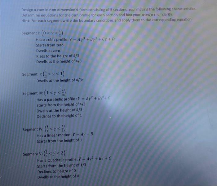 Solved Design a Cam in non dimensional form consisting if 5 | Chegg.com