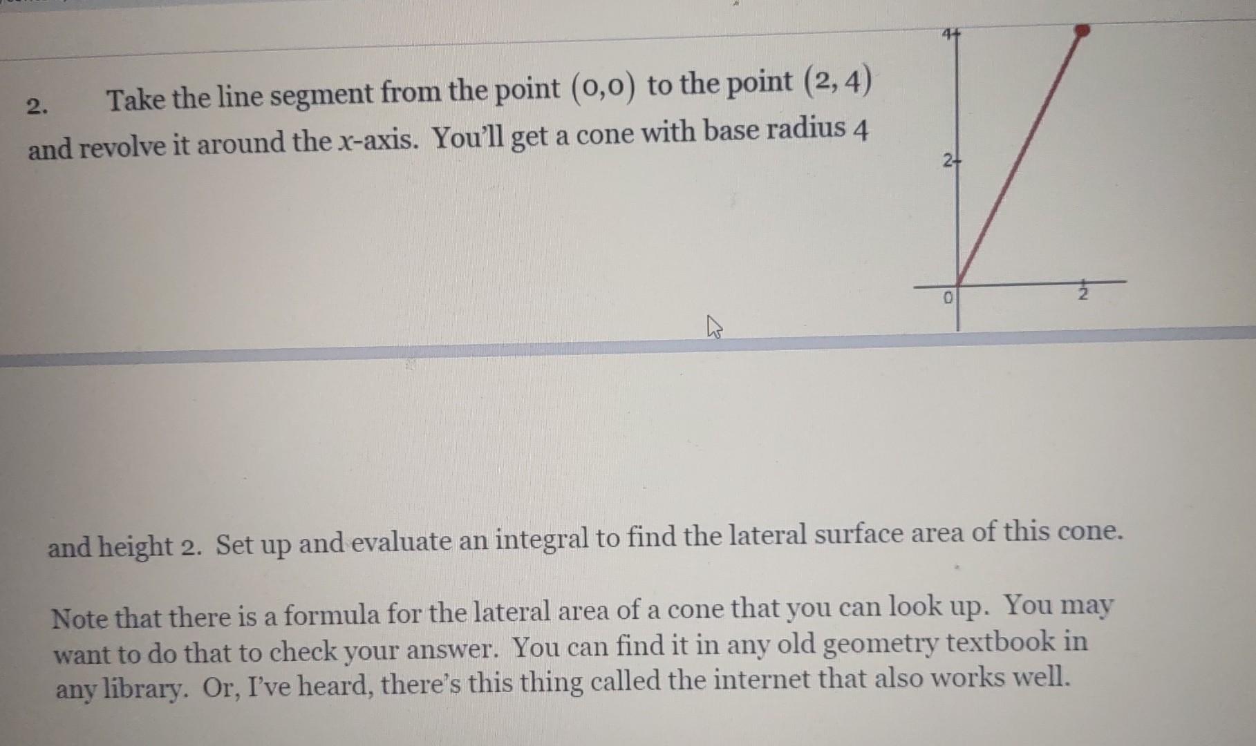 Solved 2. Take the line segment from the point (0,0) to the | Chegg.com