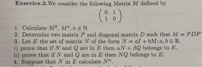 Solved Exercice.2. We consider the following Matrix M | Chegg.com Solved Exercice.2. We consider the following Matrix M | Chegg.com