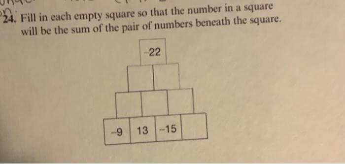 Solved 24. Fill in each empty square so that the number in a | Chegg.com