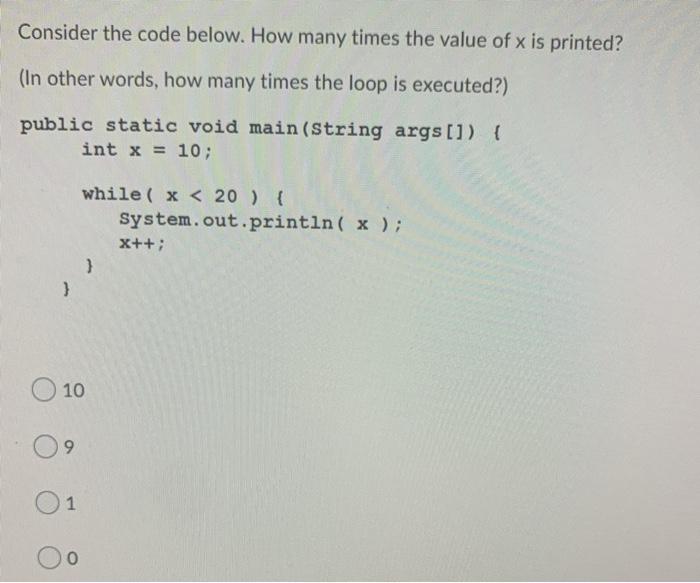 Solved Consider the code below. How many times the value of | Chegg.com