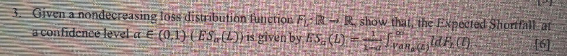 3. Given a nondecreasing loss distribution function | Chegg.com
