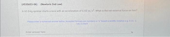 Solved (#535653-06) (Newton's 2nd Law} A 60.0-kg sprinter | Chegg.com