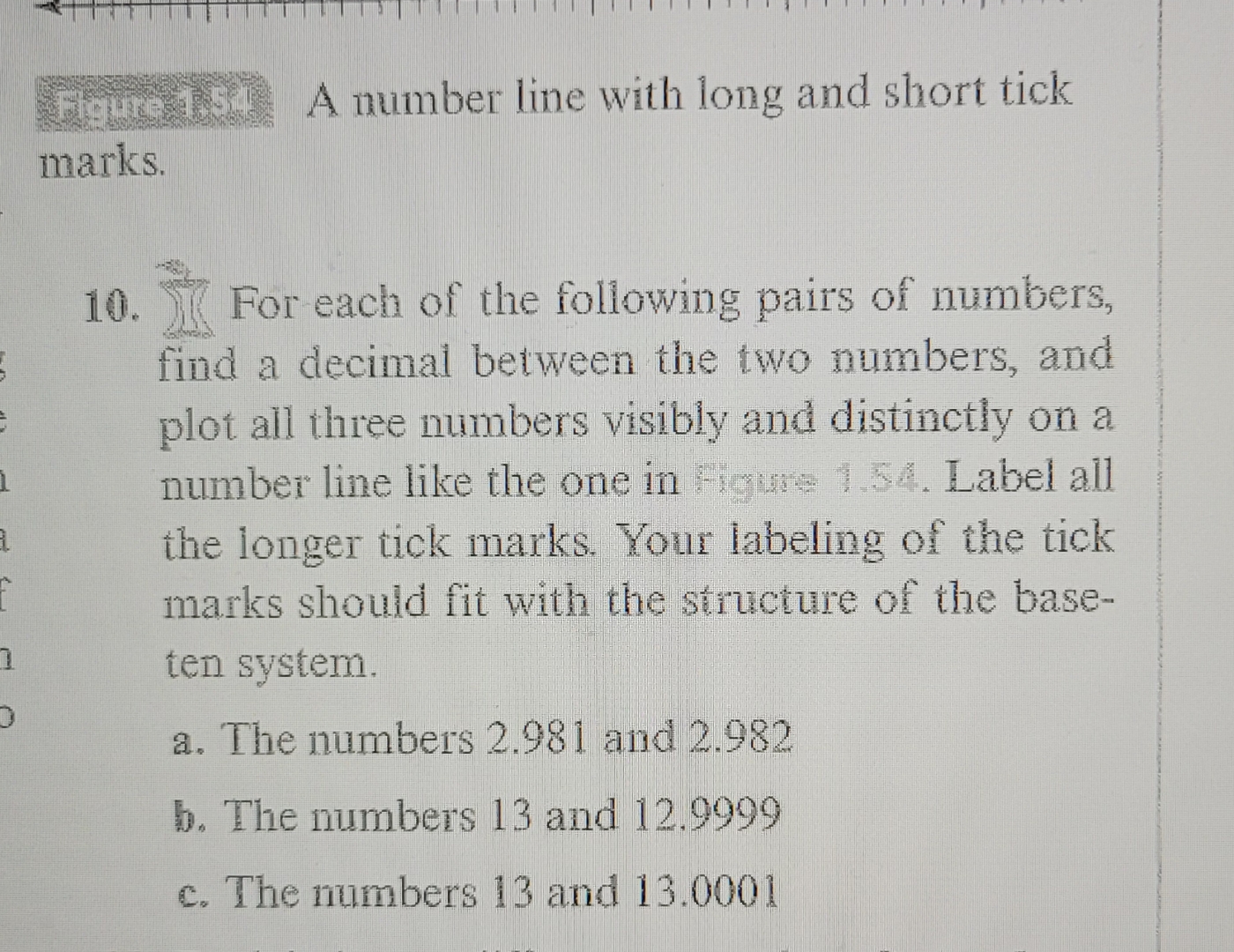 Solved F7.0.10 ﻿A number line with long and short tick | Chegg.com