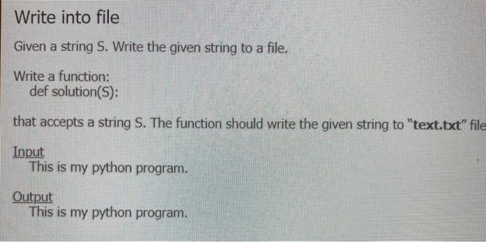 Solved Write Into File Given A String S Write The Given