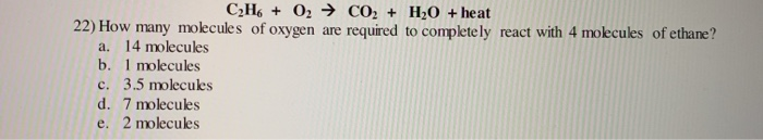 Solved C2H6O CO2 + H2O + heat required to completely react | Chegg.com