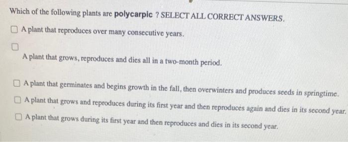 Solved Which of the following plants are polycarpic ? SELECT | Chegg.com