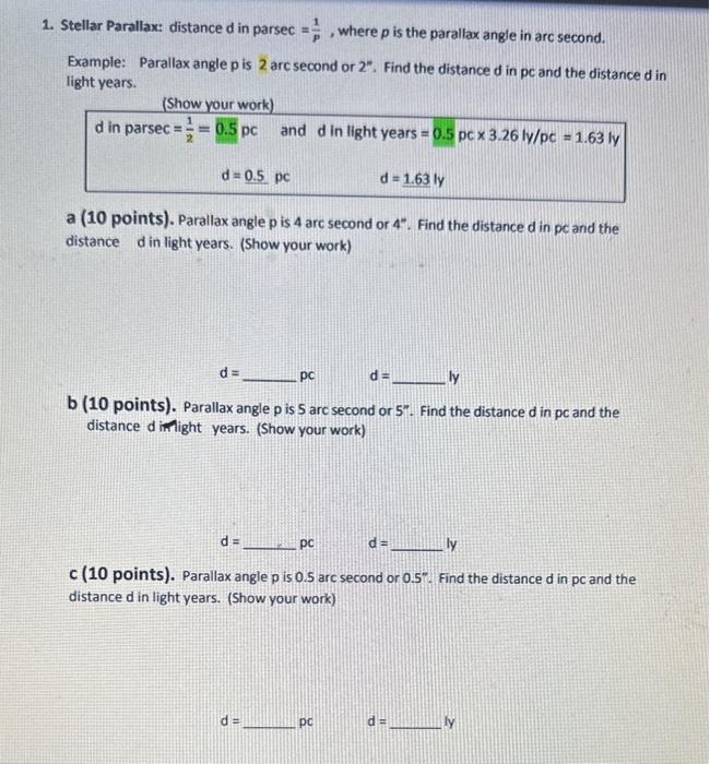 Solved 1. Stellar Parallax: distance d in parsec =p1, where | Chegg.com
