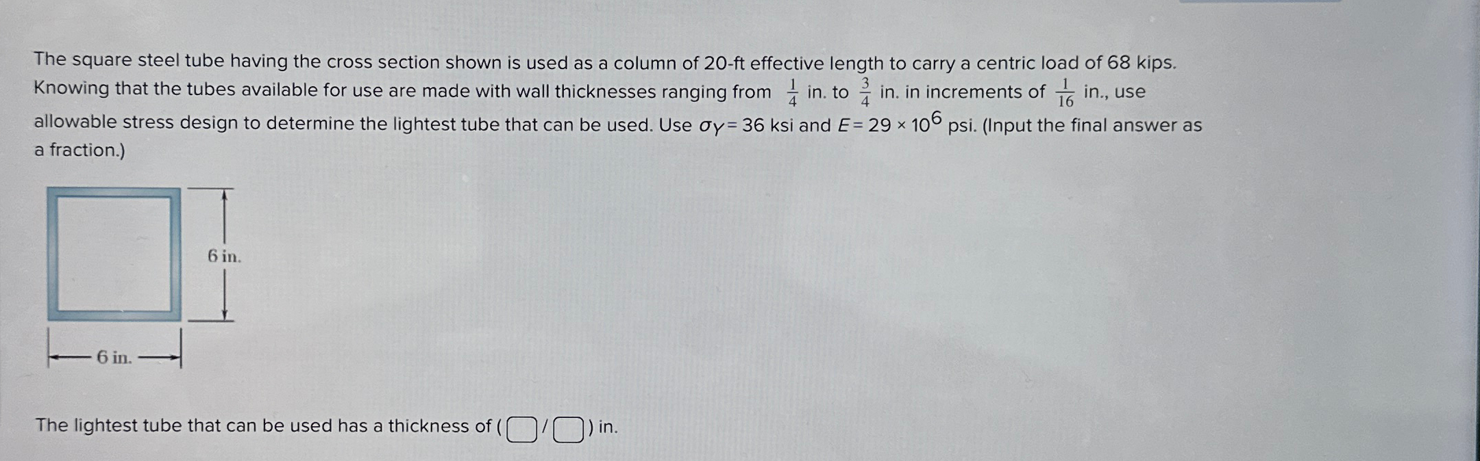 Solved The square steel tube having the cross section shown | Chegg.com