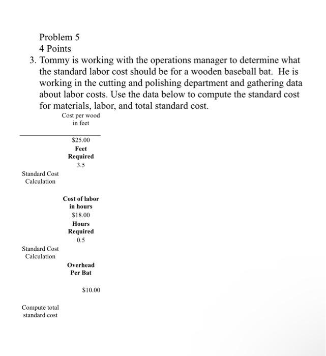 Solved Problem 5 4 Points 3. Tommy is working with the | Chegg.com