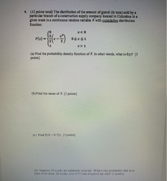 Solved 4. (12 points total) The distribution of the amount | Chegg.com