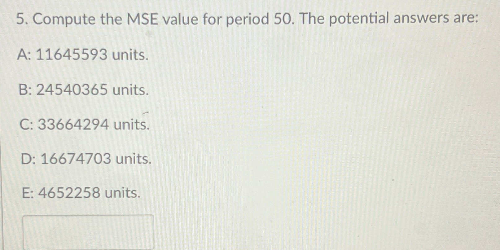 Solved Compute the MSE value for period 50. ﻿The potential | Chegg.com