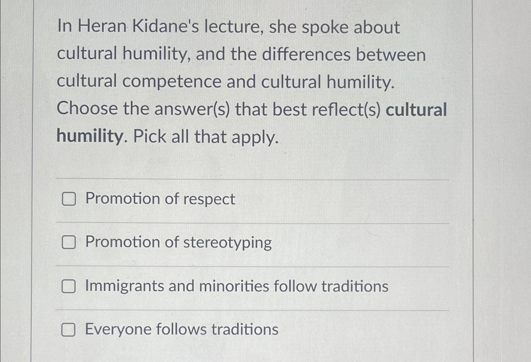 Solved In Heran Kidane's lecture, she spoke about cultural | Chegg.com