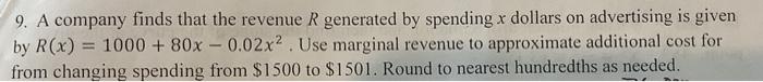 Solved 9. A company finds that the revenue R generated by | Chegg.com