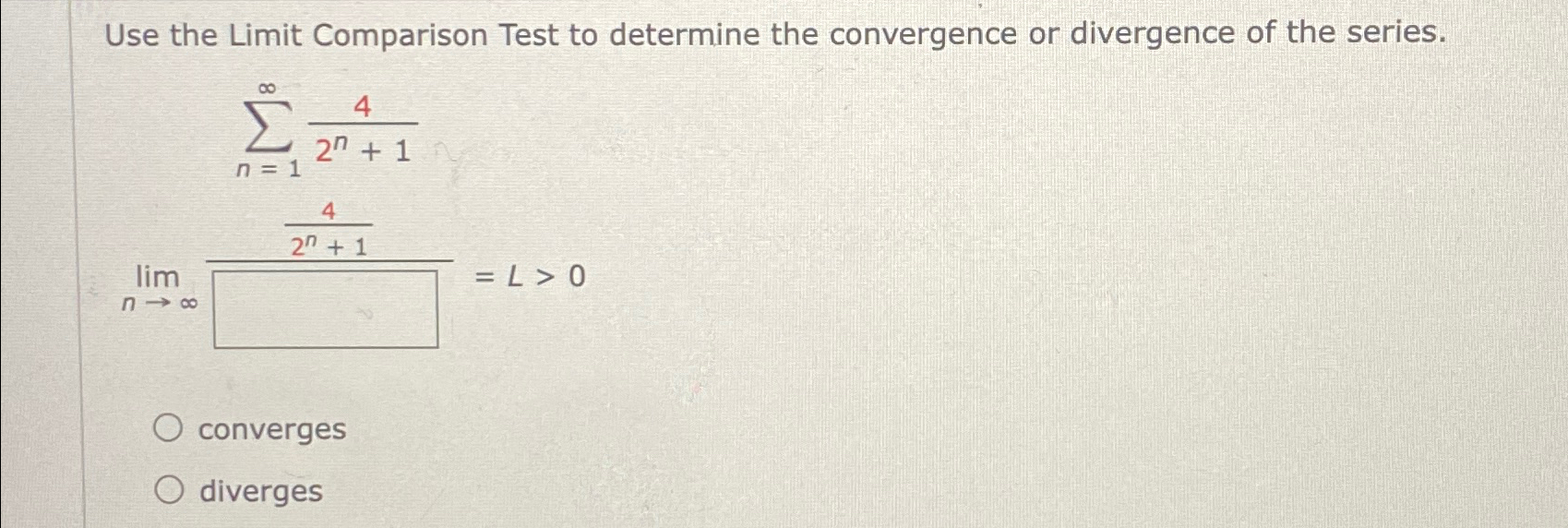 Solved Use the Limit Comparison Test to determine the | Chegg.com