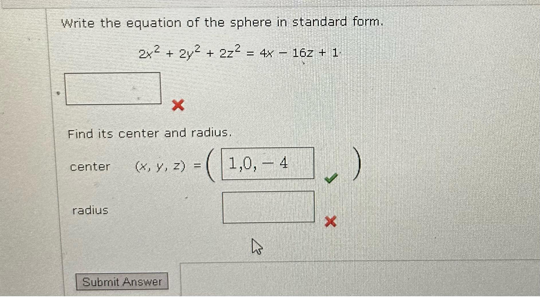 Solved Write the equation of the sphere in standard | Chegg.com