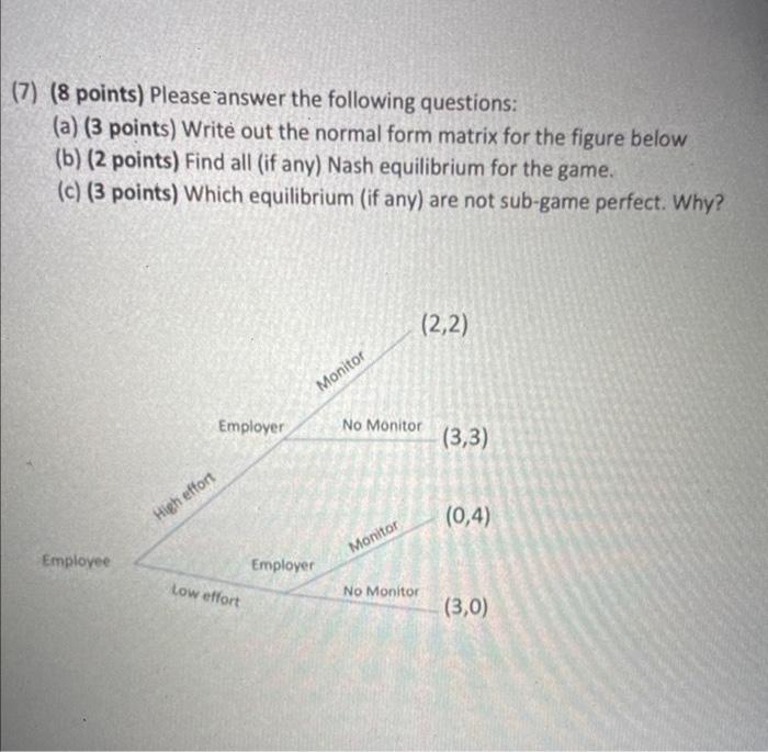 Solved 7) (8 points) Please answer the following questions: | Chegg.com