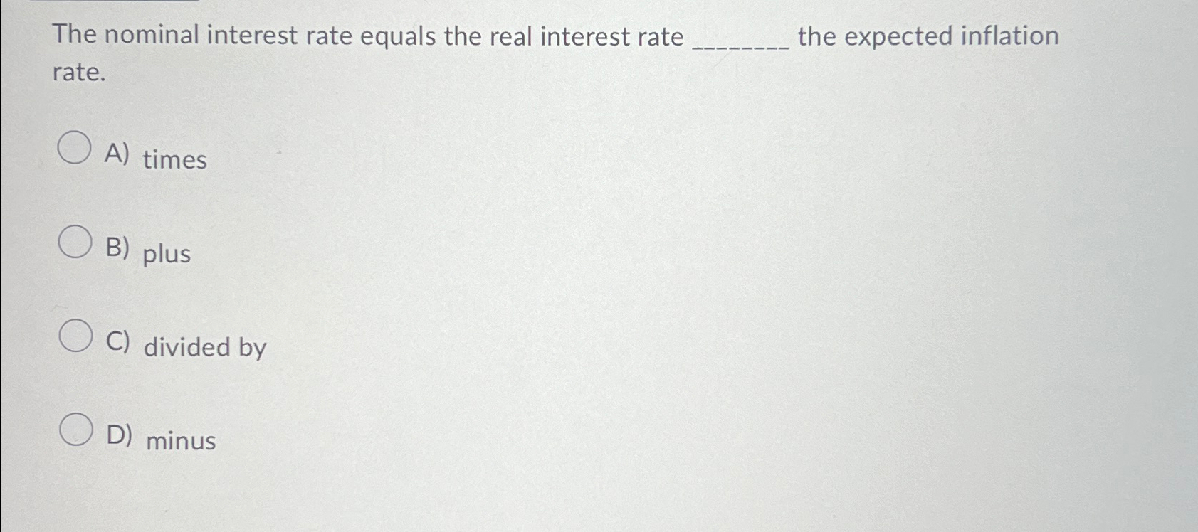 Solved The nominal interest rate equals the real interest | Chegg.com