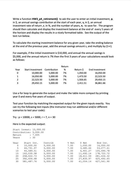 Solved Write a function HW3_p4_retirement() to ask the user | Chegg.com