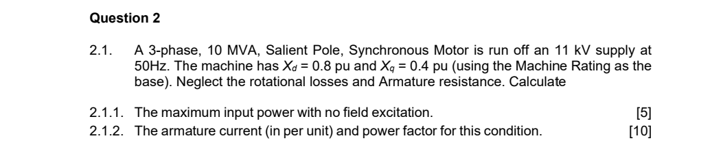 Solved 2.1. A 3-phase, 10 MVA, Salient Pole, Synchronous | Chegg.com