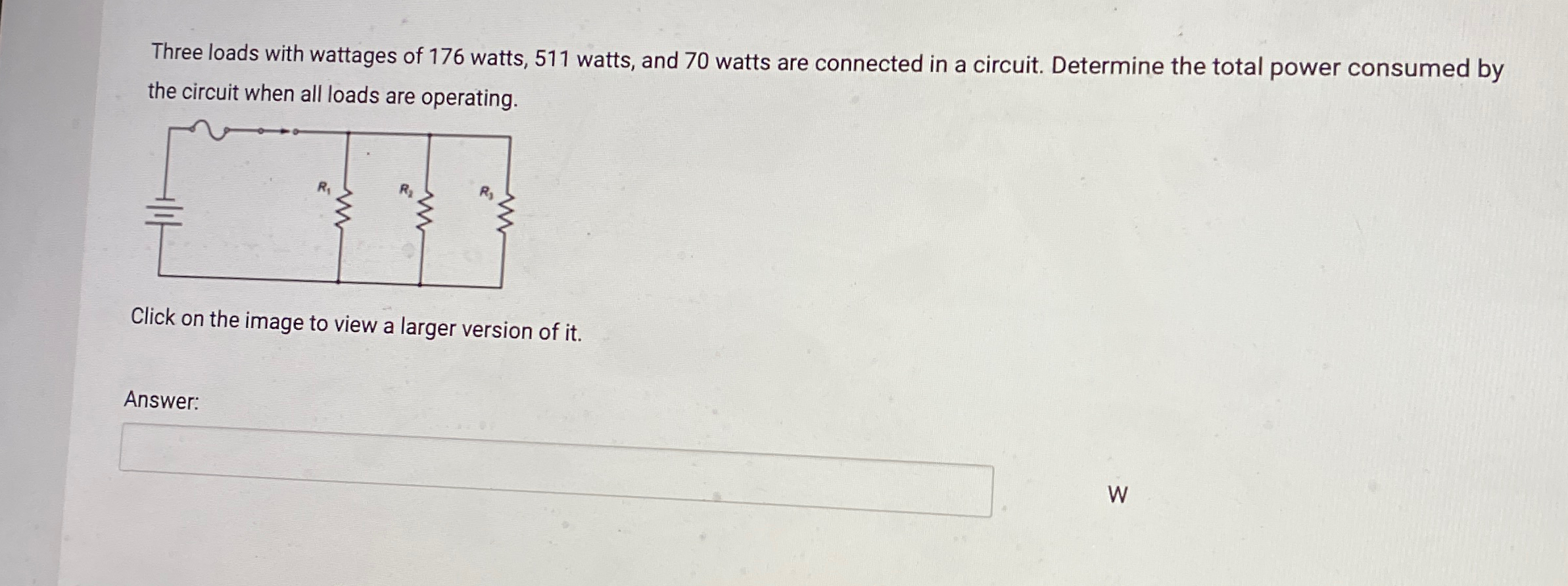 Solved Three loads with wattages of 176 ﻿watts, 511 ﻿watts, | Chegg.com