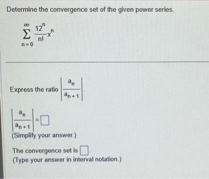 Solved Determine the convergence set of the given power | Chegg.com