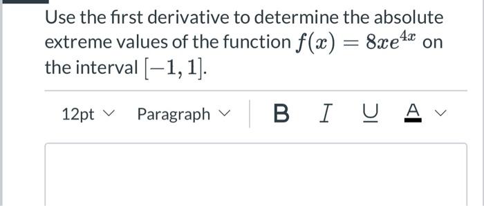 Solved Use the first derivative to determine the absolute | Chegg.com