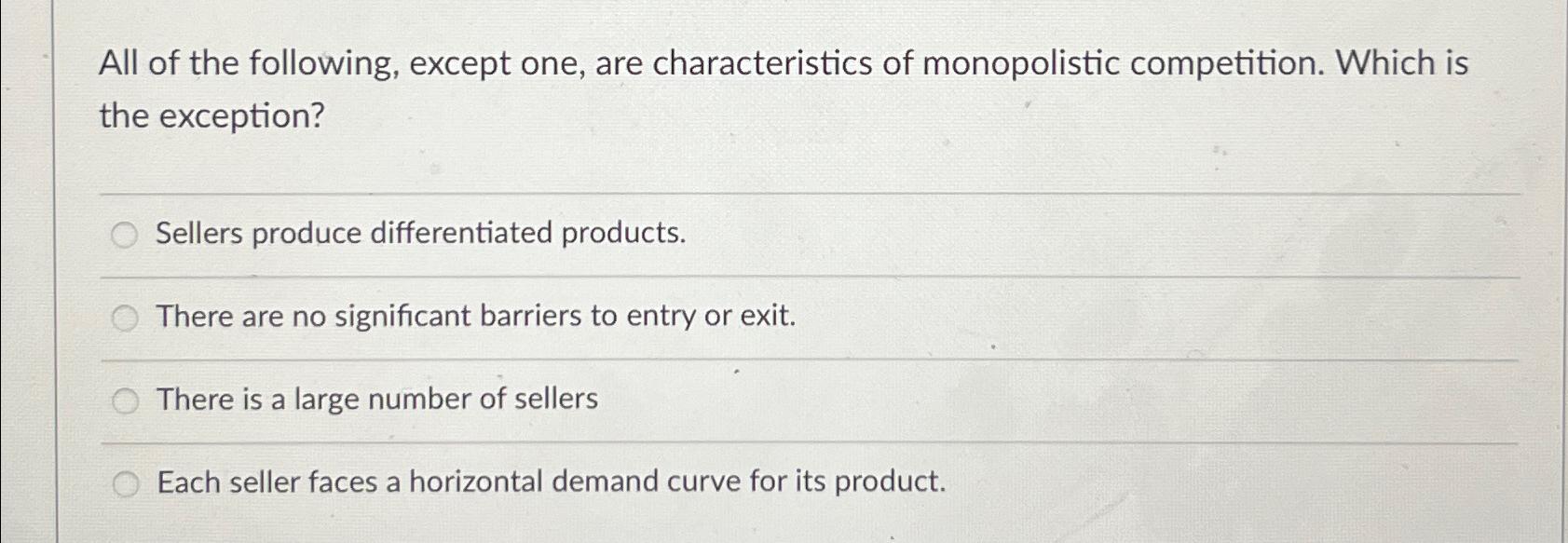Solved All of the following, except one, are characteristics | Chegg.com