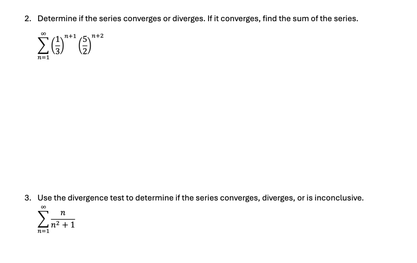 Solved Determine if the series converges or diverges. If it | Chegg.com