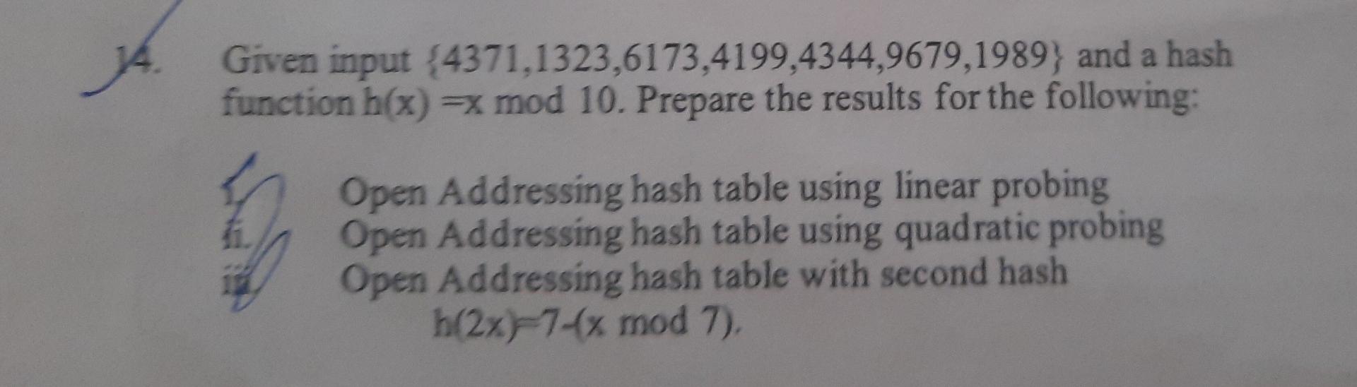 Solved Given input (4371,1323,6173,4199,4344,9679,1989) and | Chegg.com