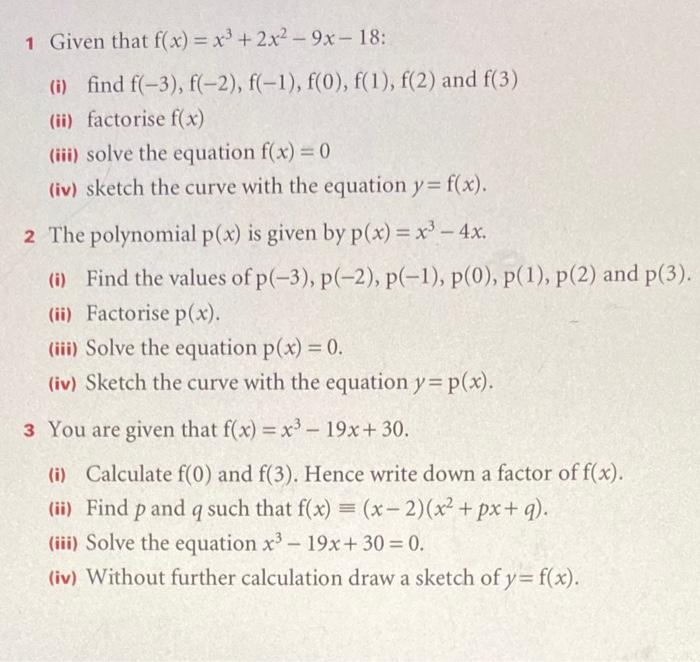 Solved 1 Given that f(x)=x3+2x2−9x−18 : (i) find | Chegg.com